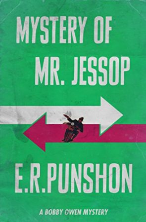 Mystery Of Mr Jessop by E R Punshon – In Search of the Classic Mystery ...